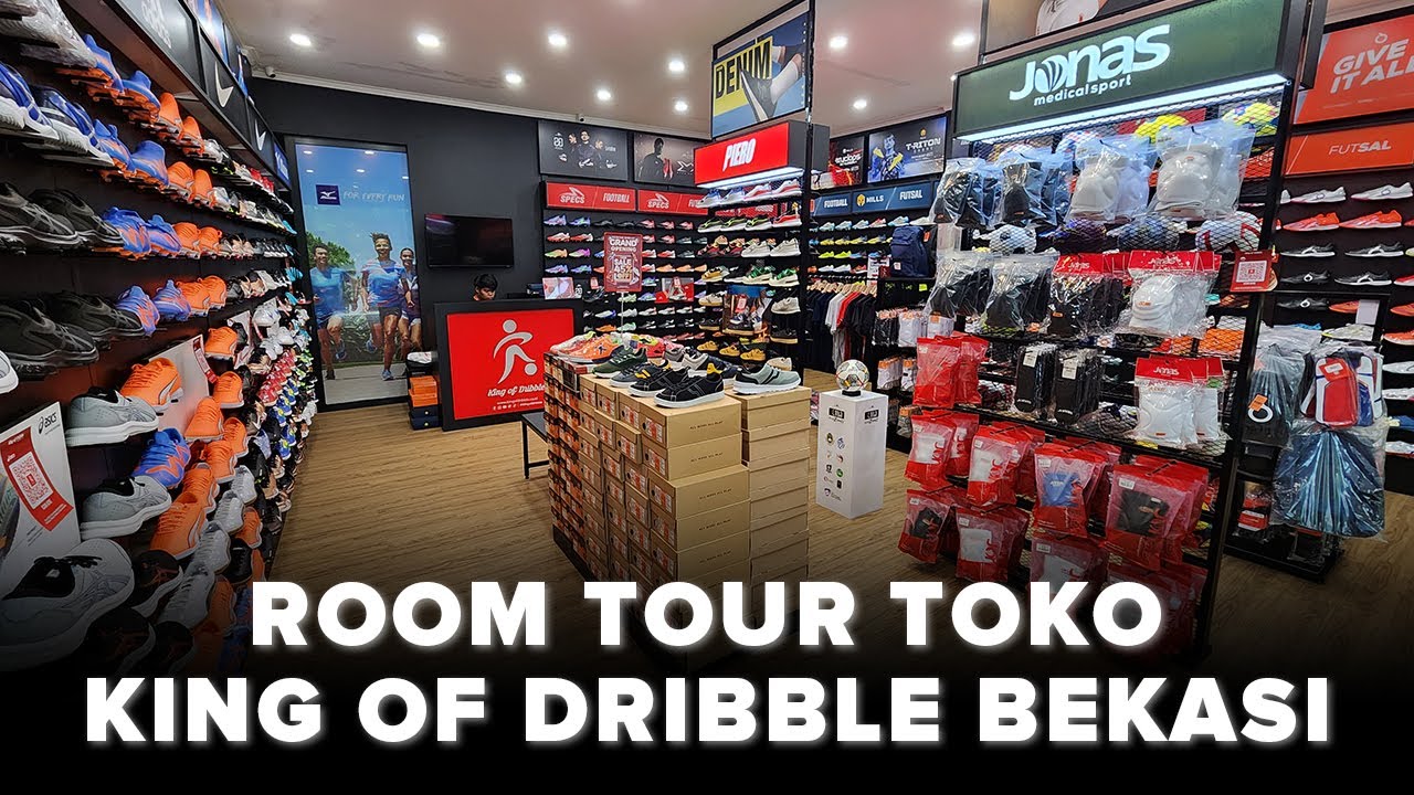 Room Tour Toko King of Dribble Bekasi | Super Lengkap Dan Nyaman - YouTube