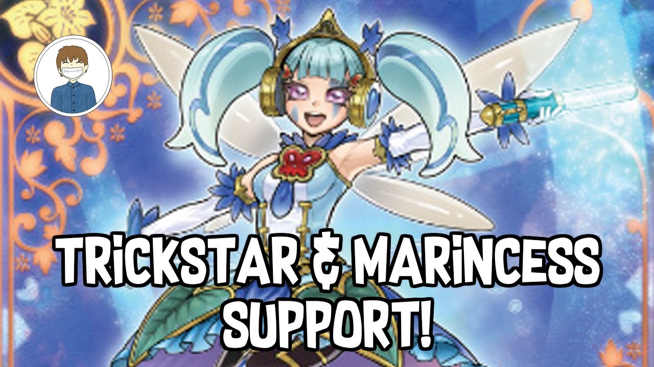 FINAL TRICKSTAR CARD! GOOD for TRICKSTAR & MARINCESS??? Yu-Gi-Oh! - YouTube