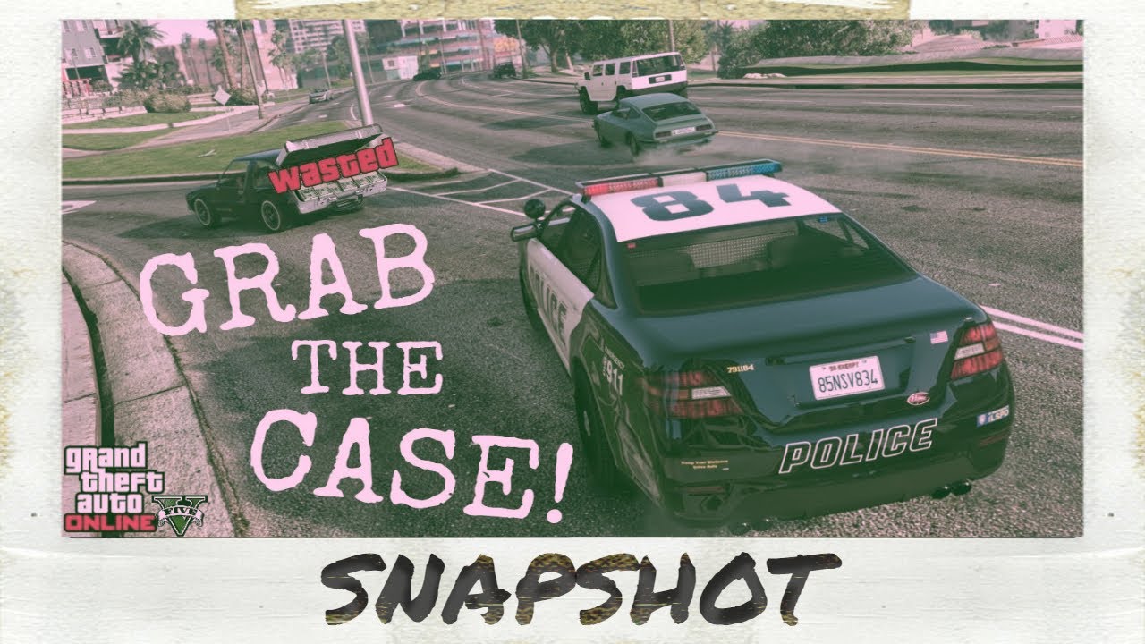 SNAPSHOT! GRAB THE CASE | GTA V ONLINE - YouTube