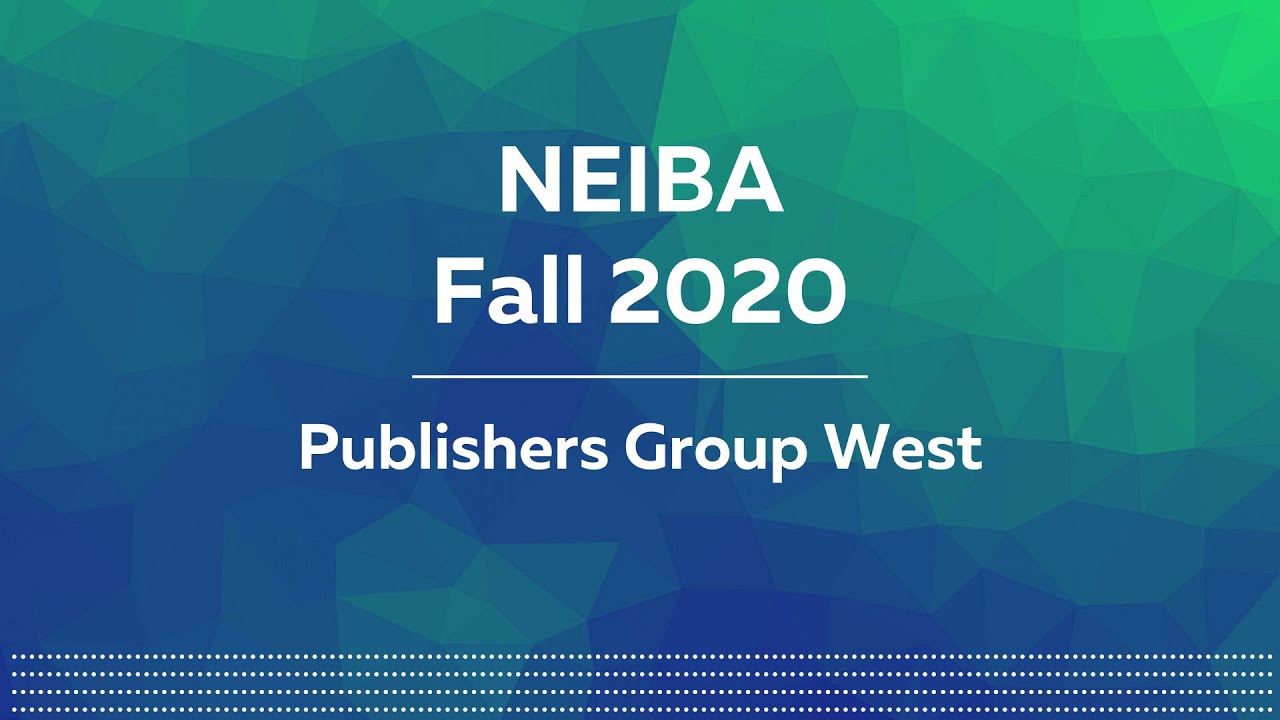 NEIBA Fall 2020: Publishers Group West - YouTube