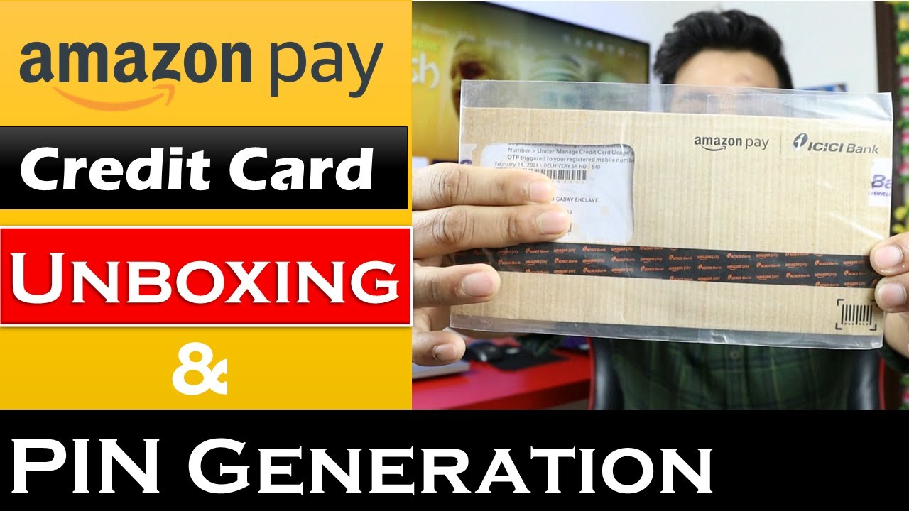 Amazon Pay ICICI Credit Card Unboxing Amazon Pay Icici Credit Card PIN amazon-pay-icici-credit-card-unboxing-amazon-pay-icici-credit-card-pin