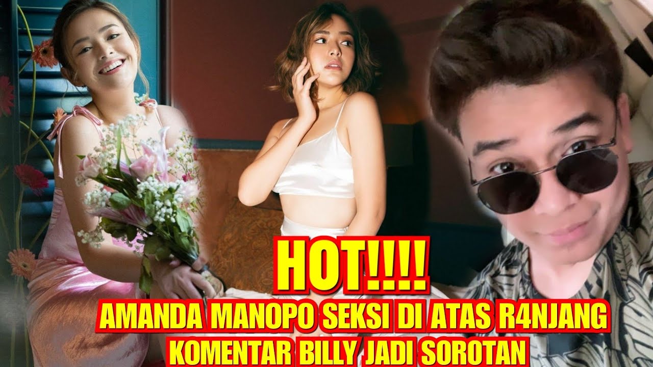 H0T! Amanda Manopo SEKSl Di ATAS R4NJANG, Komentar Billy Syahputra Jadi S0R0TAN... - YouTube