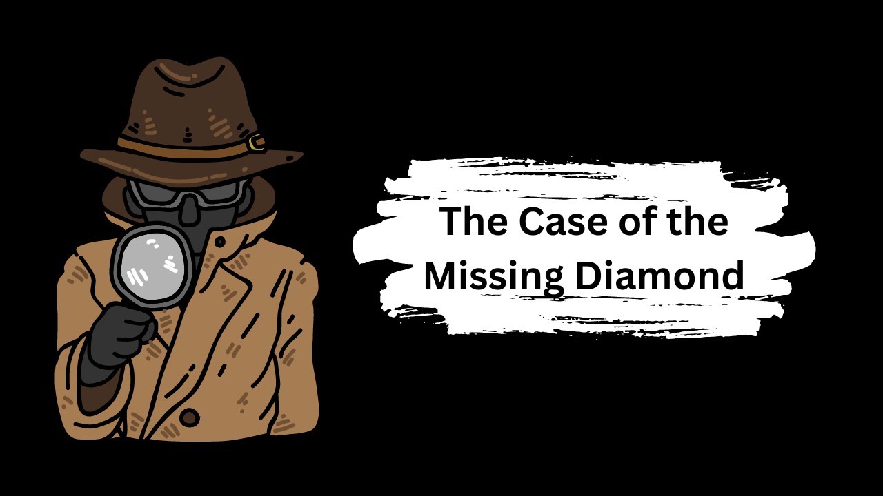The Case of the Missing Diamond - detective story - YouTube