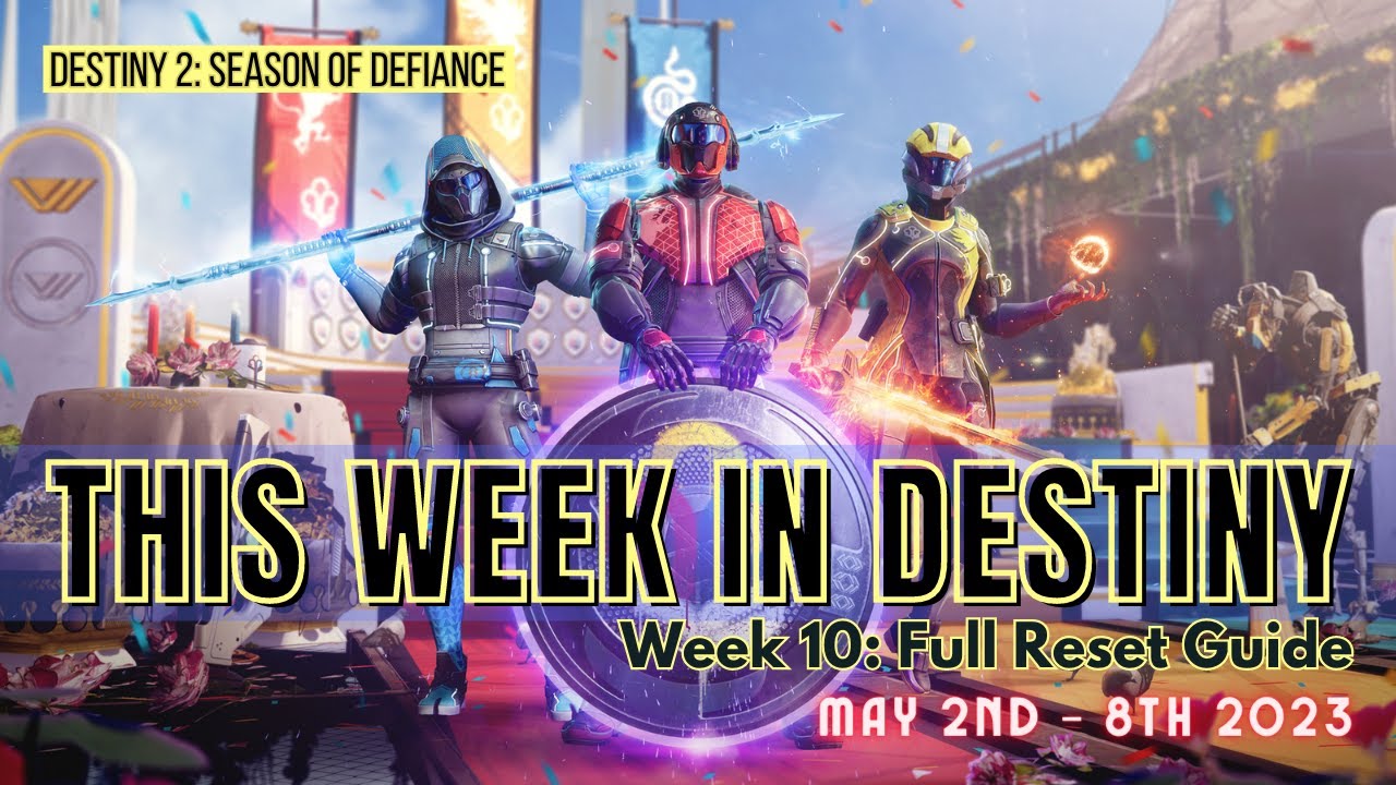 Destiny 2 | THIS WEEK IN DESTINY - May 2nd 2023: Season of Defiance ...
