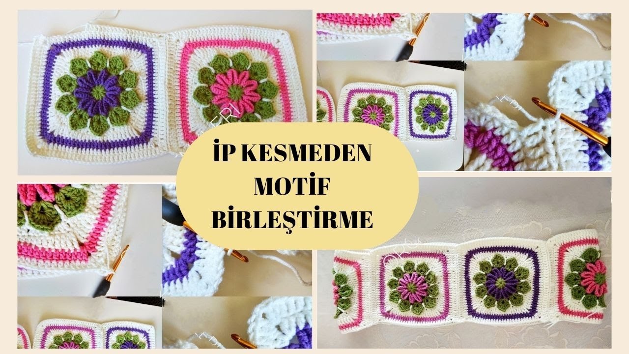 KOLAY MOTİF BİRLEŞTİRME NASIL YAPILIR? / HOW TO CROCHET THE CONTINUOUS ...