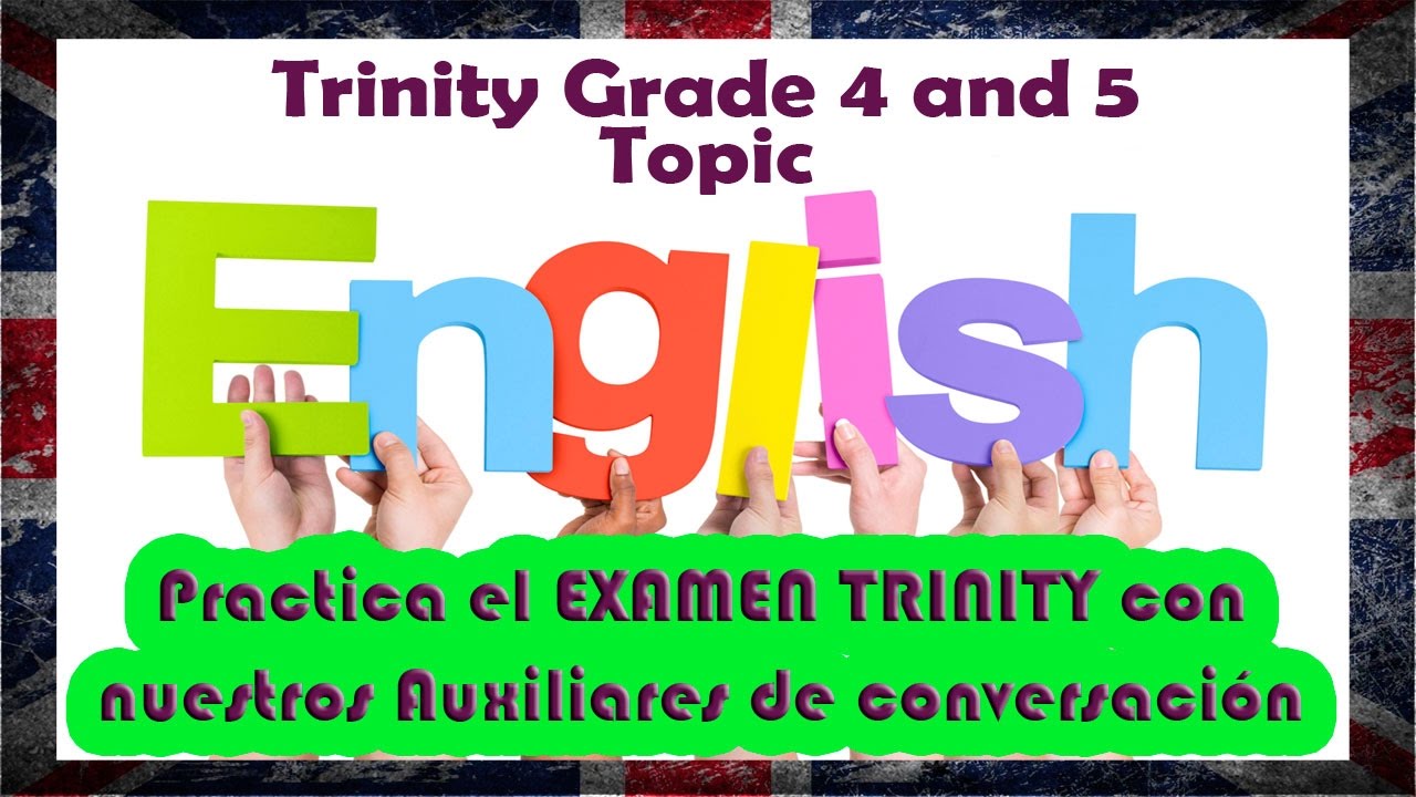 Trinity Grade 4 and 5. Topic - (2016-17) - YouTube