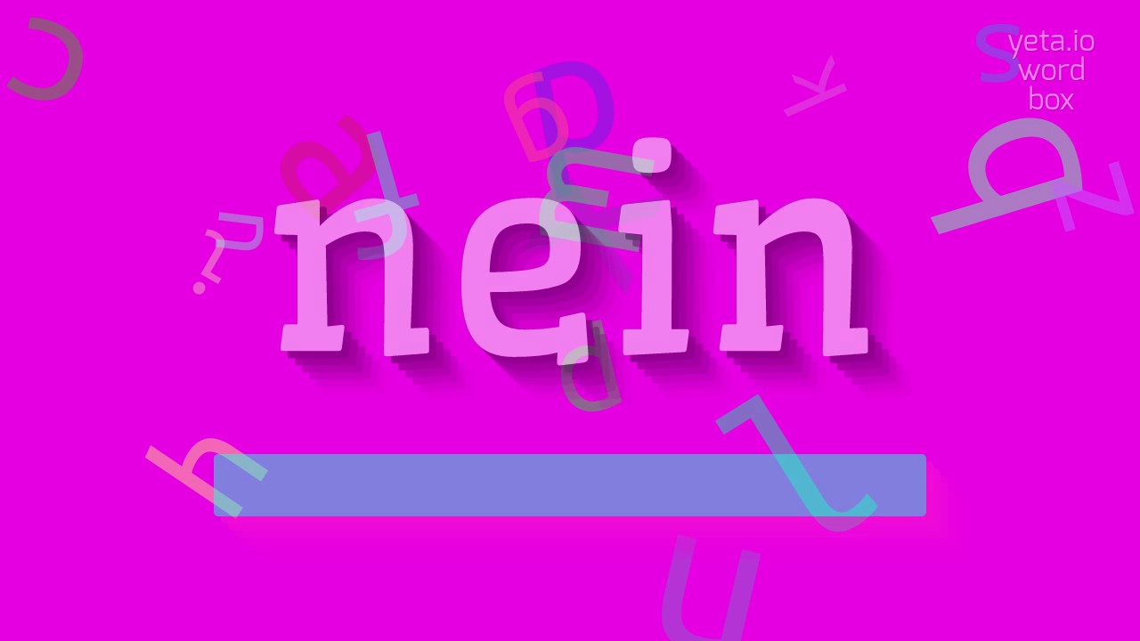 How to say "nein"! (High Quality Voices) - YouTube