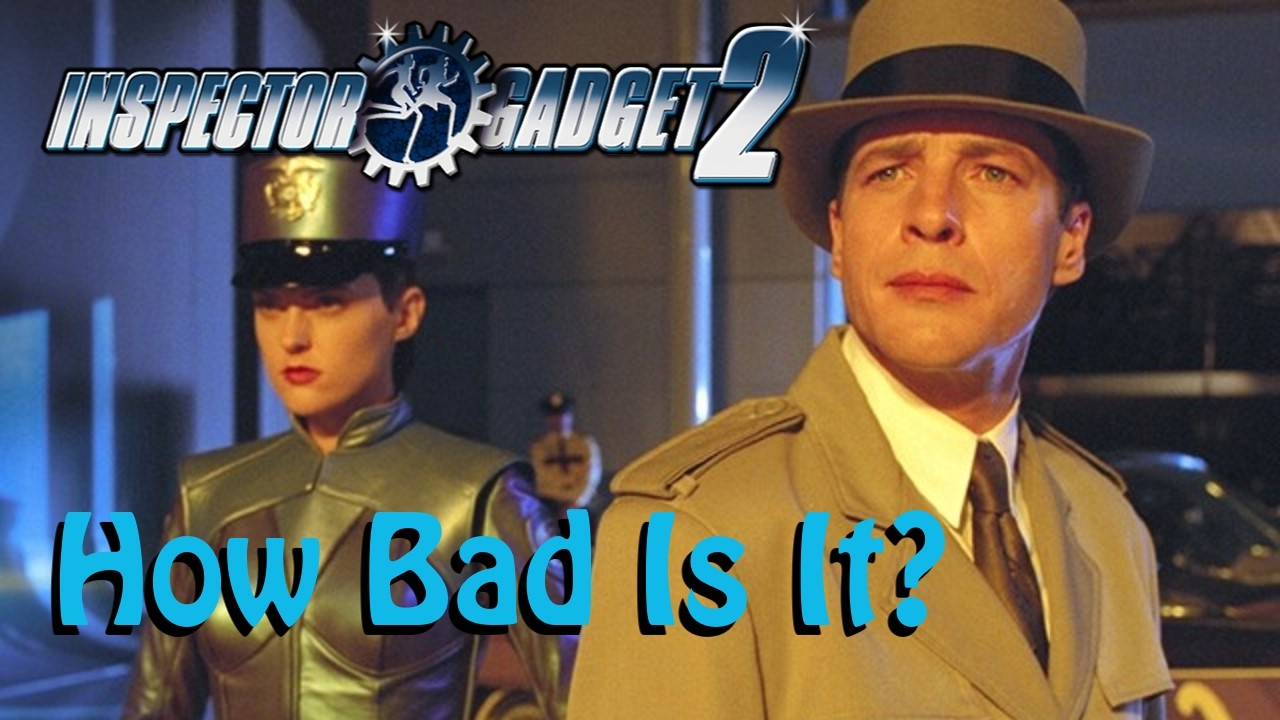 How BAD Is Inspector Gadget 2 (2003) ? - YouTube