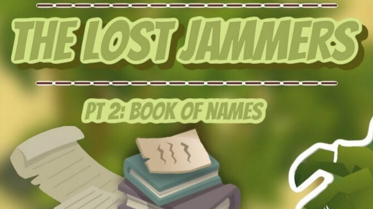 Book of Names: Lost Jammers Ep. 2 - YouTube