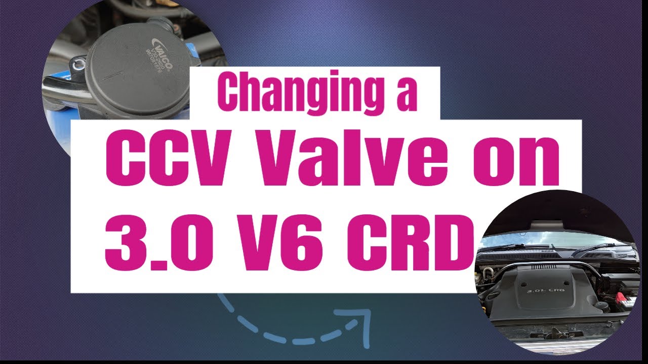 Changing a CCV Valve on Jeep Commander 3.0 V6 CRD OM642 - YouTube