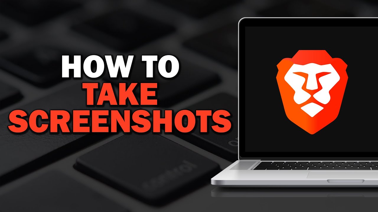 How To Take Screenshots In Brave Browser (Easiest Way) - YouTube