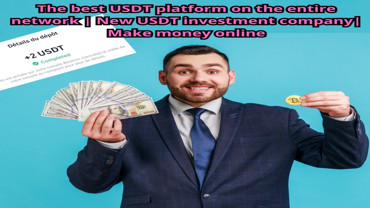 The best USDT platform on the entire network | New USDT investment ...