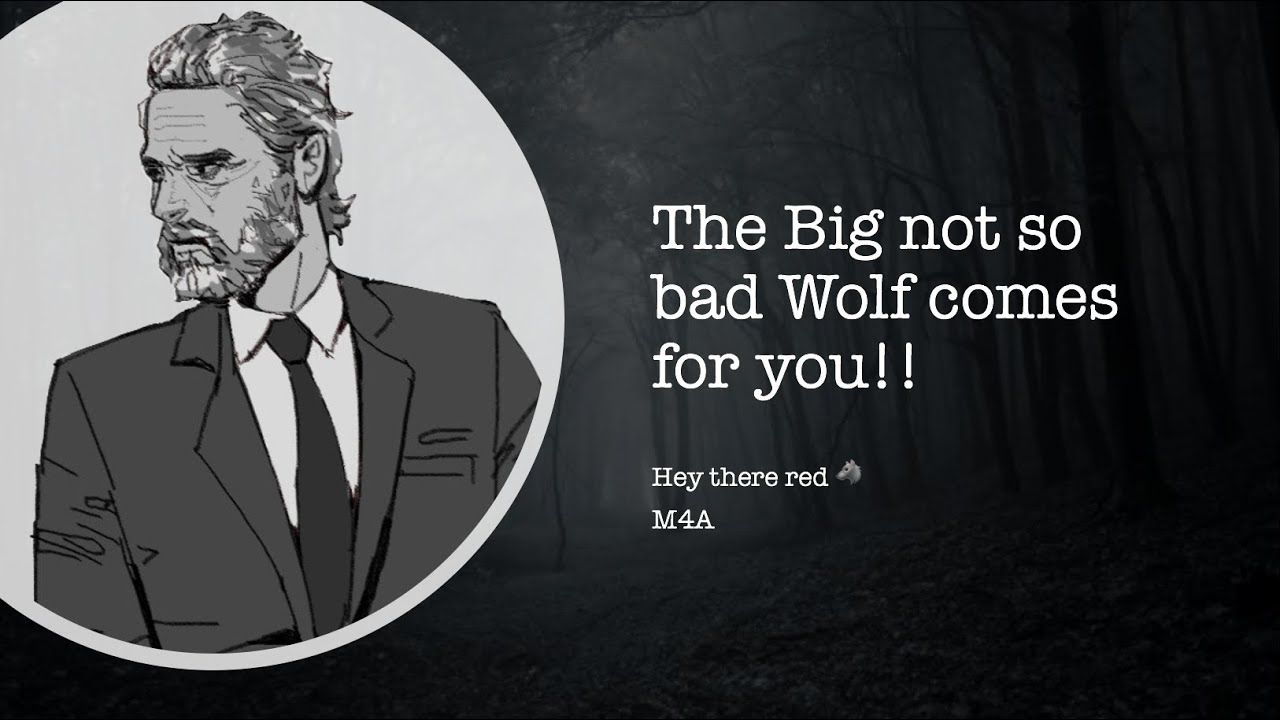 The Big not so bad Wolf comes for you!!! [M4A] [ASMR] [Werewolf] - YouTube