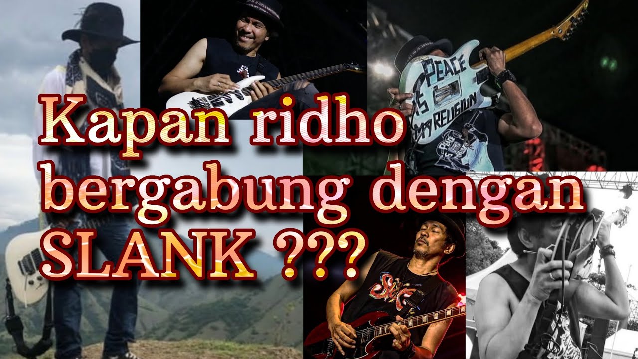 RIDO HAFIEDZ bergabung dengan SLANK | Biografi singkat Ridho hafiedz ...