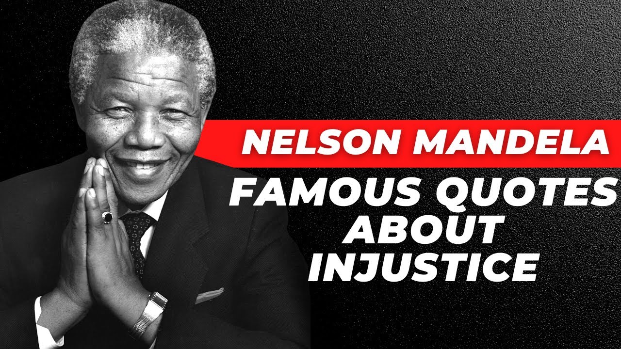 Inspiring Nelson Mandela Quotes About Fighting Injustice | Direction ...