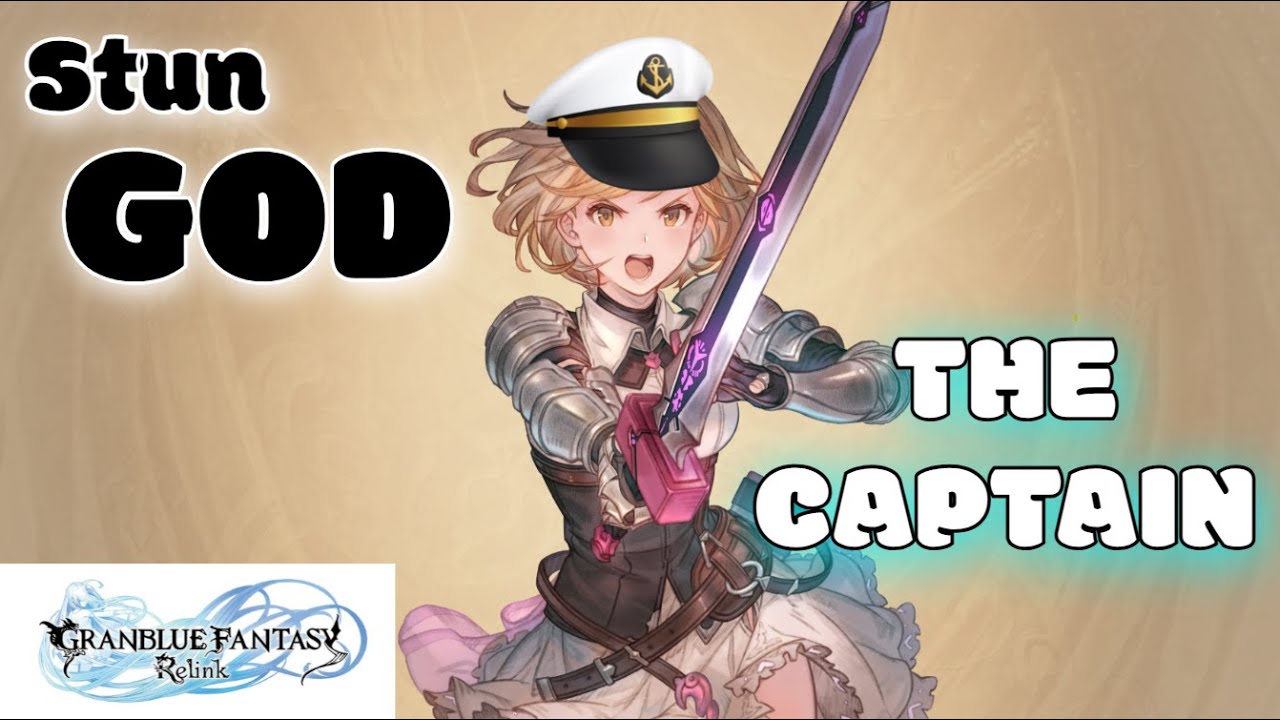 How To Play Granblue Fantasy Relink: Captain Tutorial! - YouTube