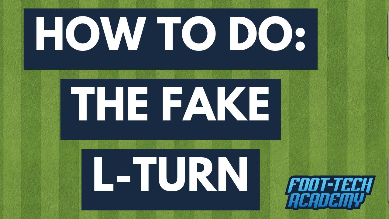How To Do: The Fake L-Turn (football skills to try at home) - YouTube