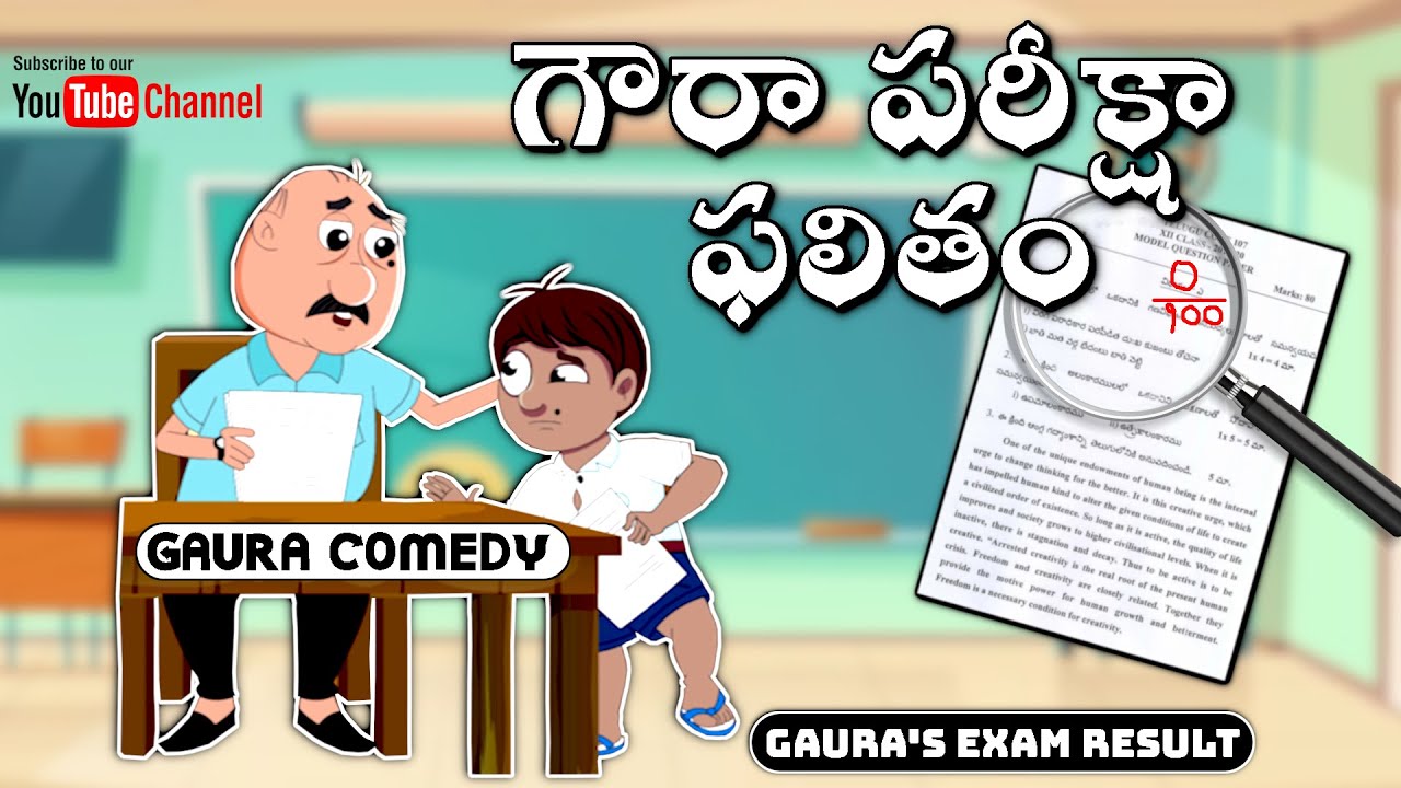 గౌరా పరీక్షా ఫలితం Gaura's Exam Result | Gaura Comedy Telugu | Telugu ...
