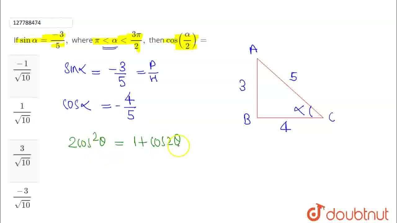 If Sin Alpha 3 5 Where Pi Lt Alpha Lt 3pi 2 Then Cos if-sin-alpha-3-5-where-pi-lt-alpha-lt-3pi-2-then-cos