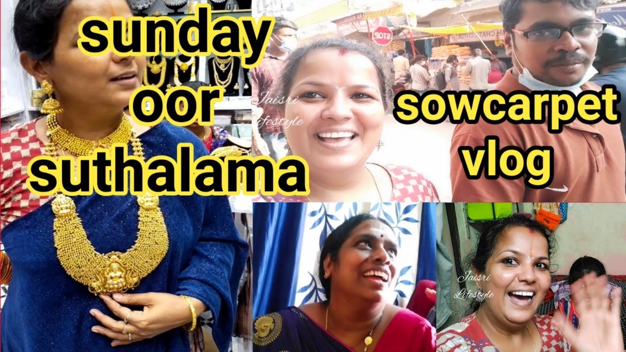 Sunday full fun vlog, sowcarpet Attrocity, snacks, badam lassi 😋😋😋 ...