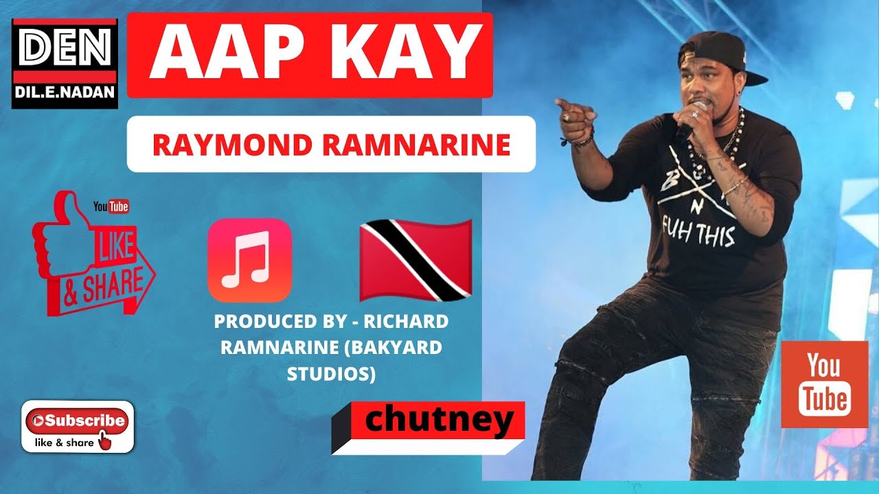 AAP KAY - RAYMOND RAMNARINE - YouTube