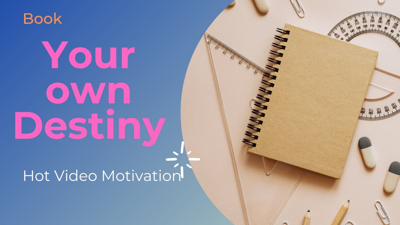 Your own Destiny| Motivation Quotes|Best video Self help 2021 - YouTube