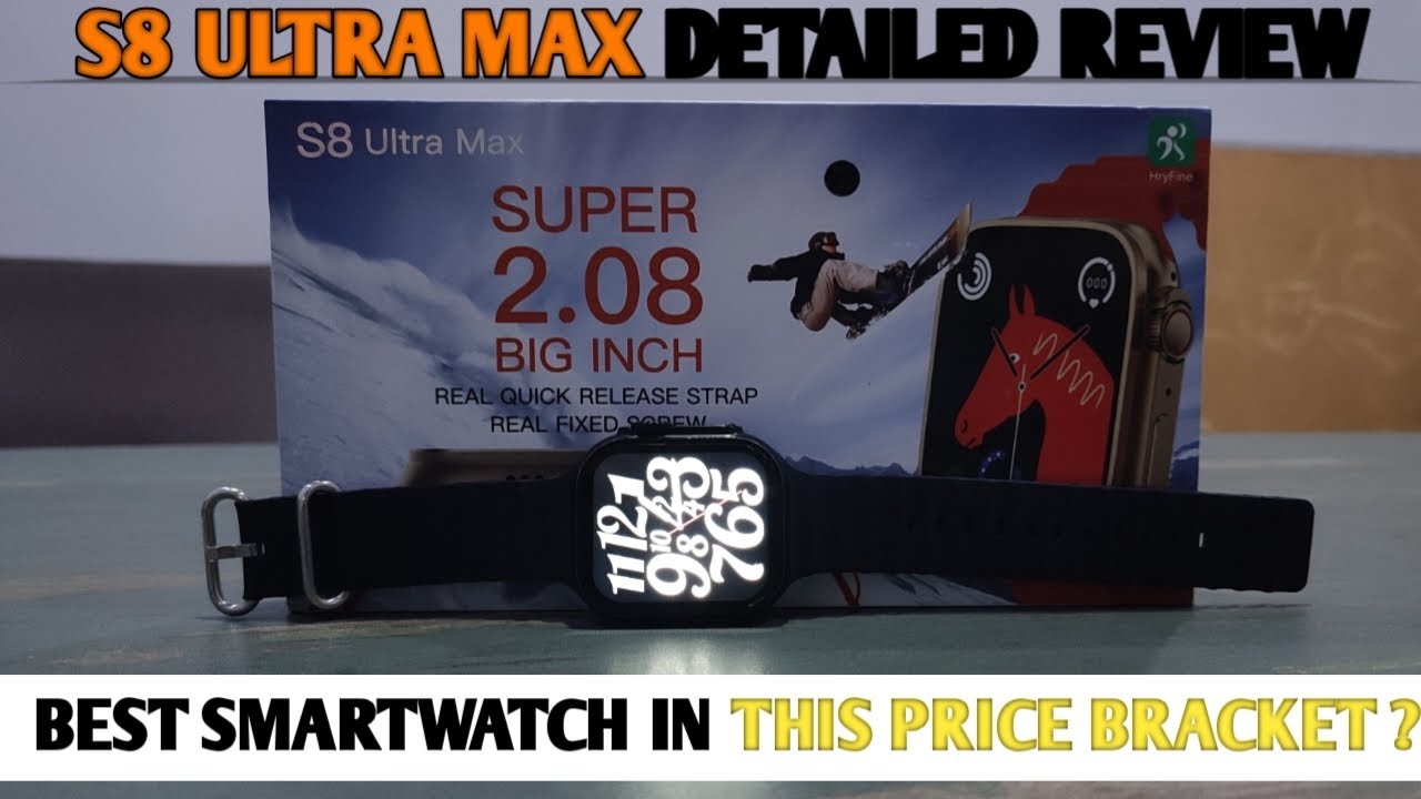s8 ultra max smartwatch| s8 ultra max smartwatch detailed review | s8 ...