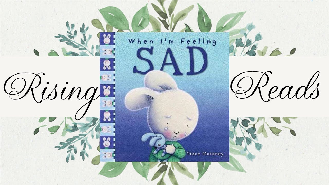 When Im Feeling Sad! (BEDTIME STORY) Kids Read Aloud - YouTube