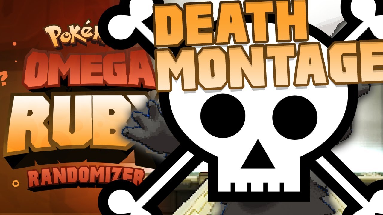 DEATH MONTAGE - Pokémon Omega Ruby & Alpha Sapphire RANDOMIZER Nuzlocke ...