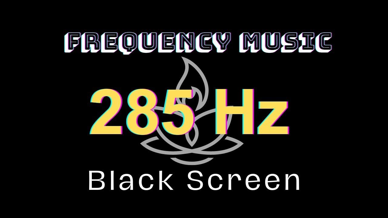Frequency Music - 285 Hz Healing, Relaxing Music. - YouTube