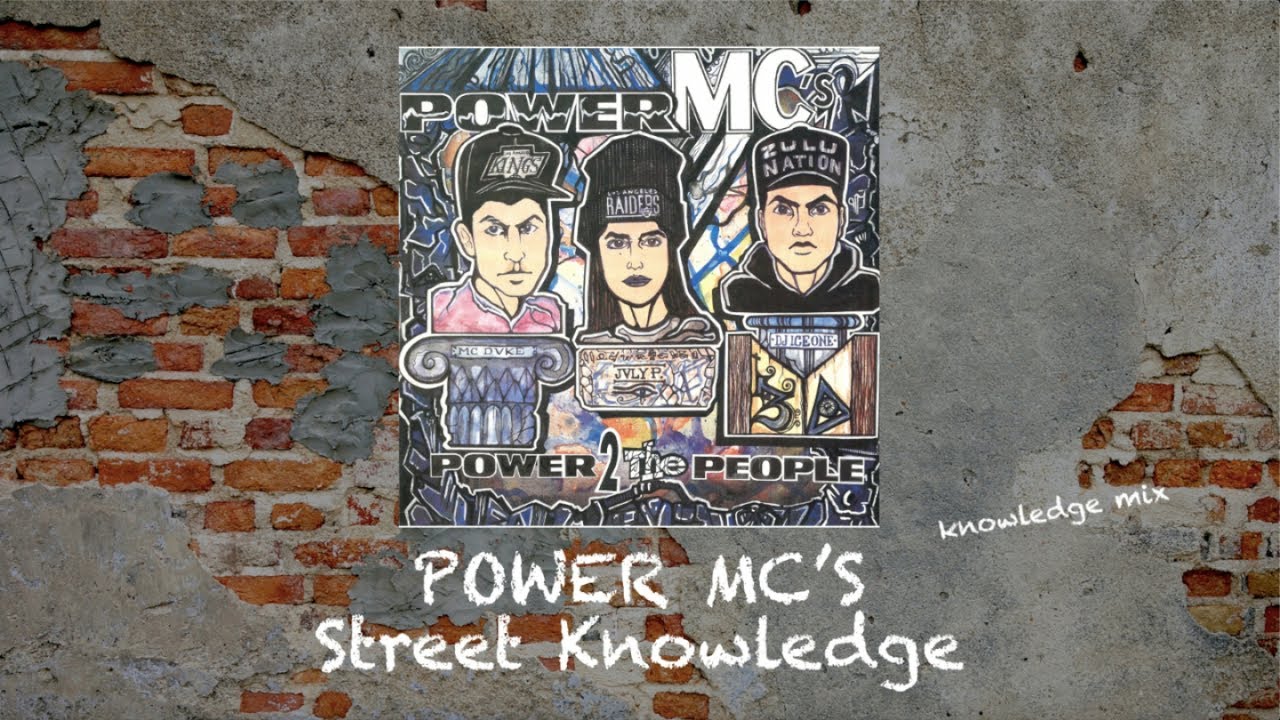 Power MC's - Street Knowledge (Knowledge Mix) - YouTube