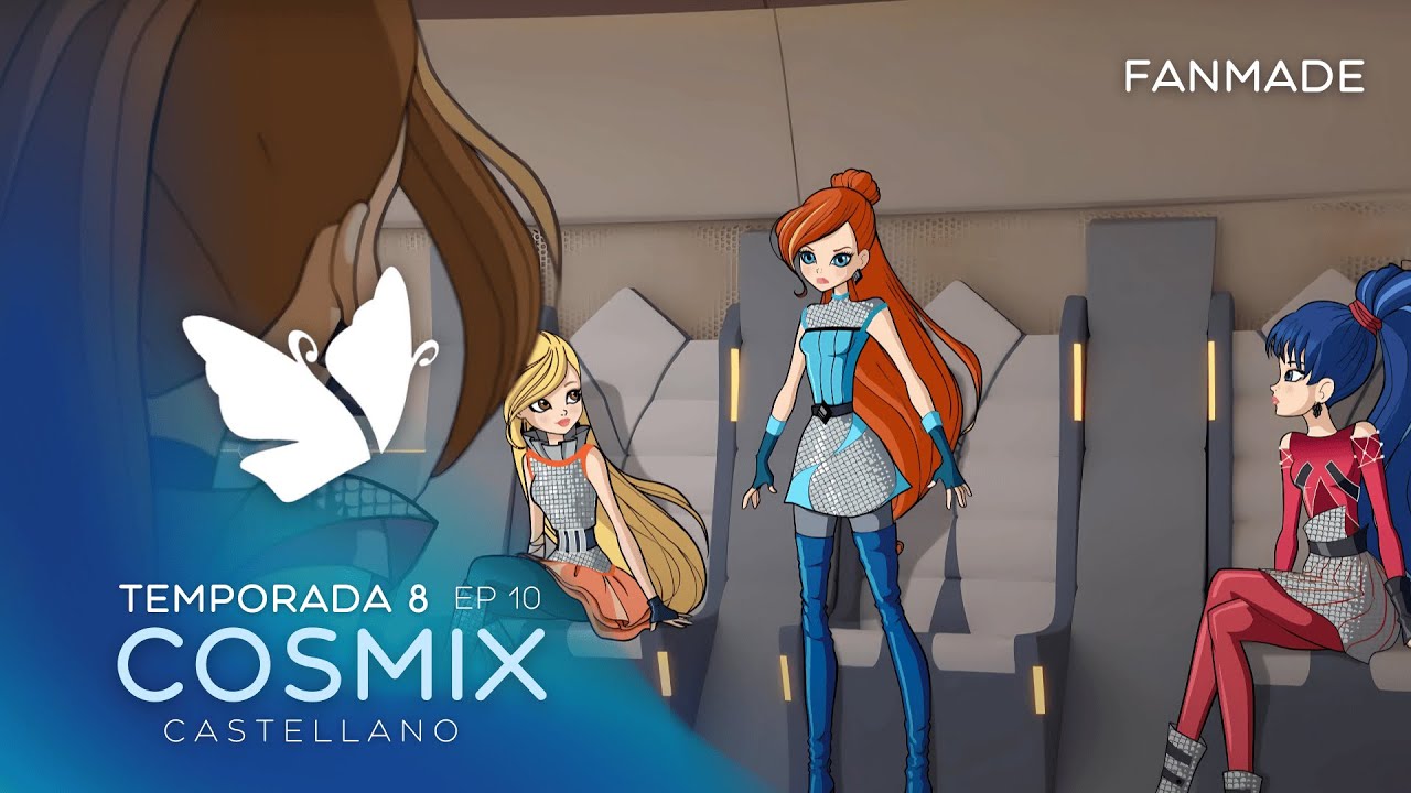 Winx Club 8 | Transformación Cosmix Episodio 10 [FANMADE CASTELLANO ...