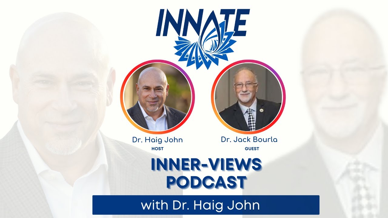 INNER-Views: Dr. Jack Bourla Joins Dr. Haig John for a Powerful ...