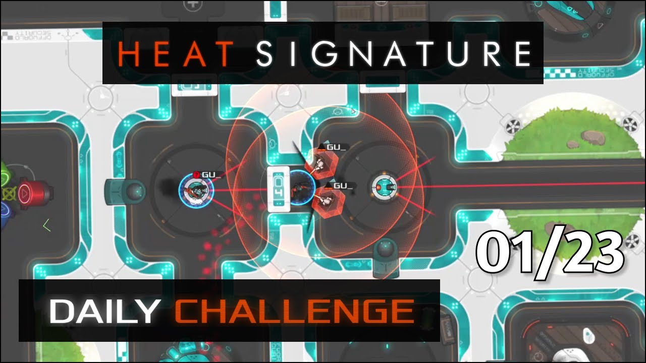 Heat Signature Daily - Jan 23 '26 - We Take the L - YouTube