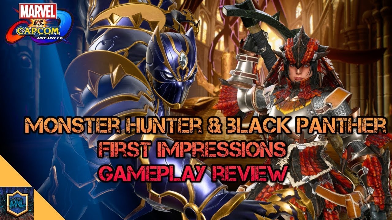 Marvel Vs Capcom Infinite | Monster Hunter & Black Panther Review ...
