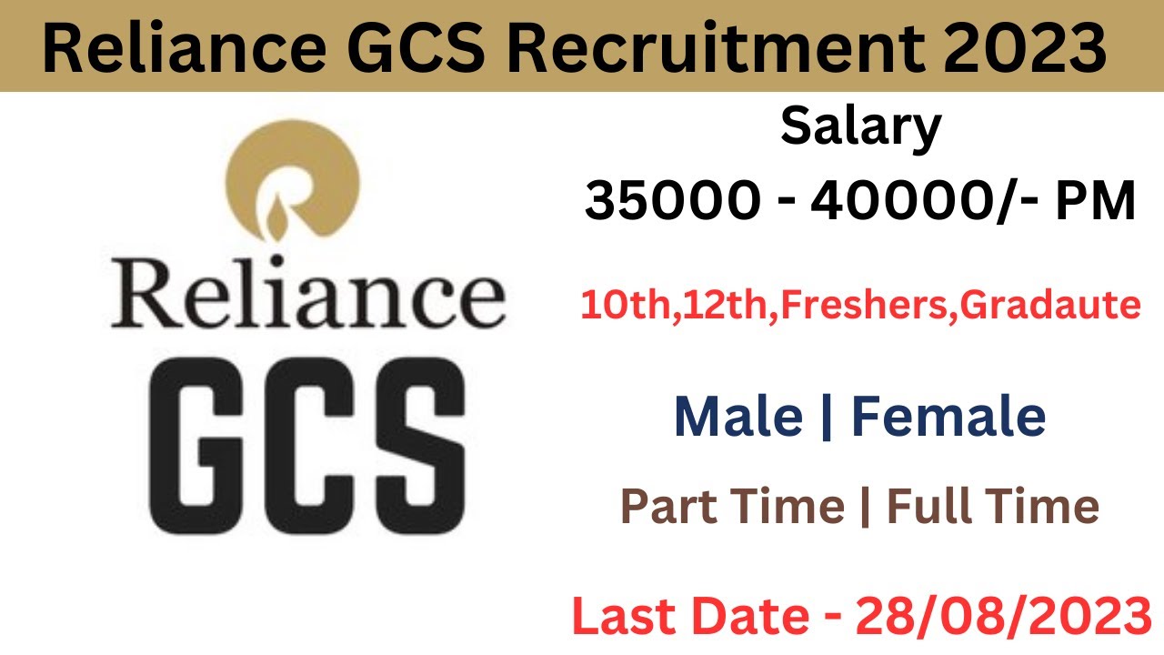 Reliance gcs recruitment 2023 | reliance gcs selection process ...