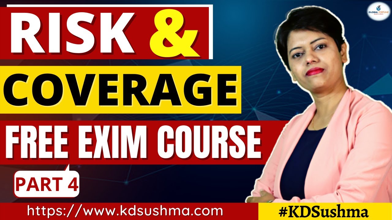 FREE EXIM COURSE , Part-4 | Risk and Coverage | KDSushma - YouTube