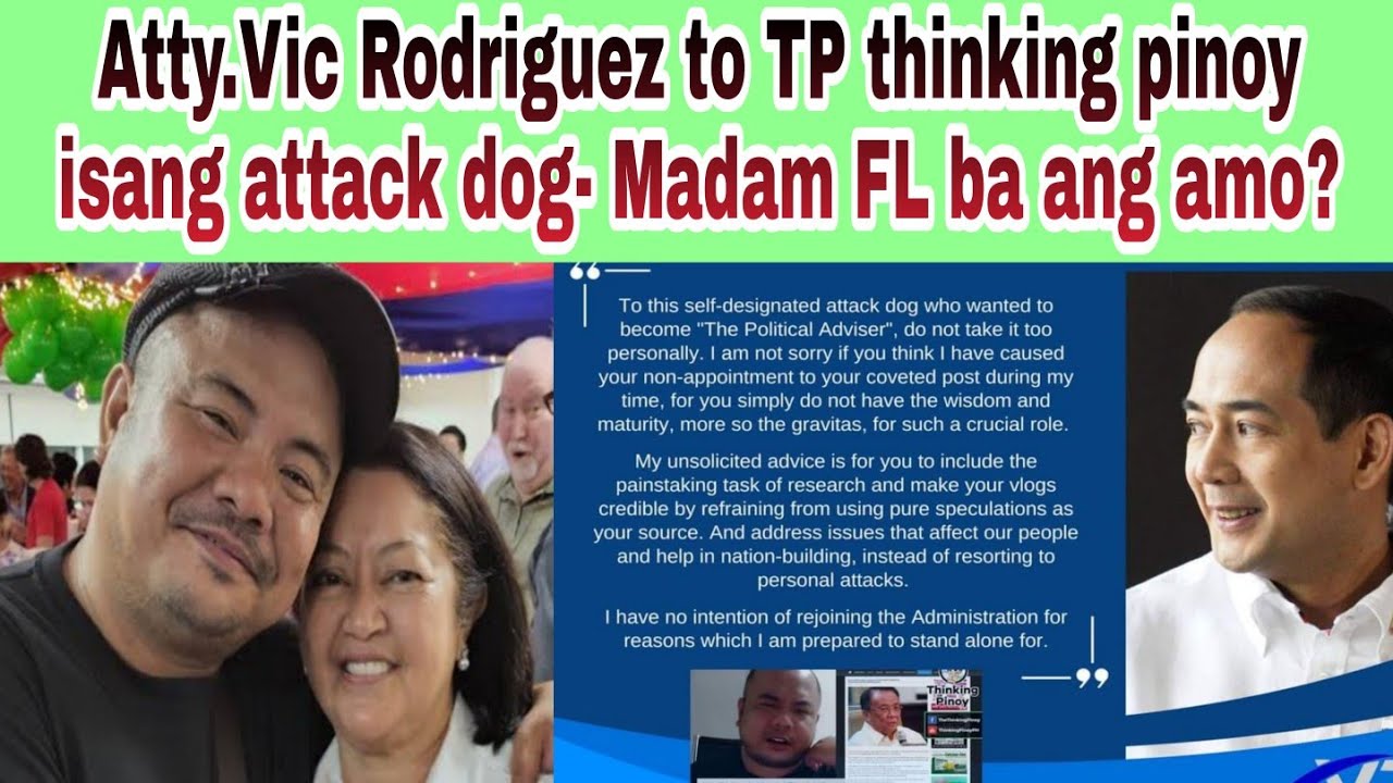 Atty.Vic to TP Thinking Pinoy- attack dog wanted to become The ...