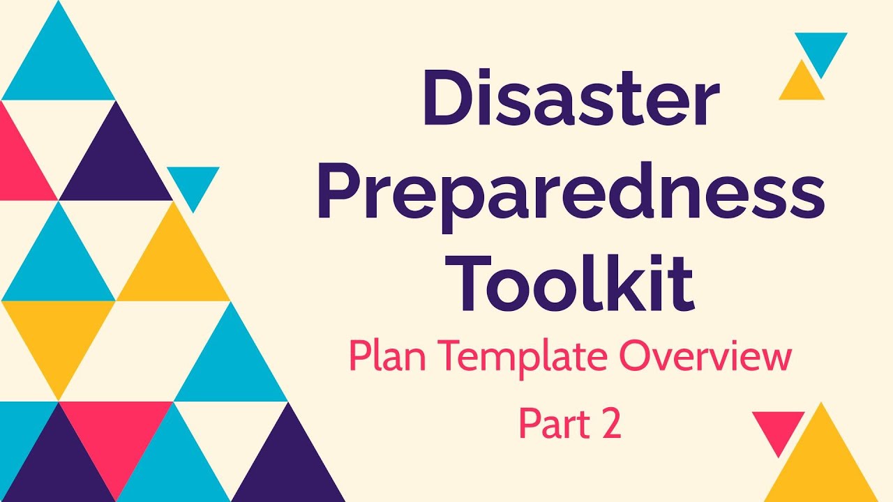 Disaster Preparedness Toolkit: Plan Template Part 2 - YouTube