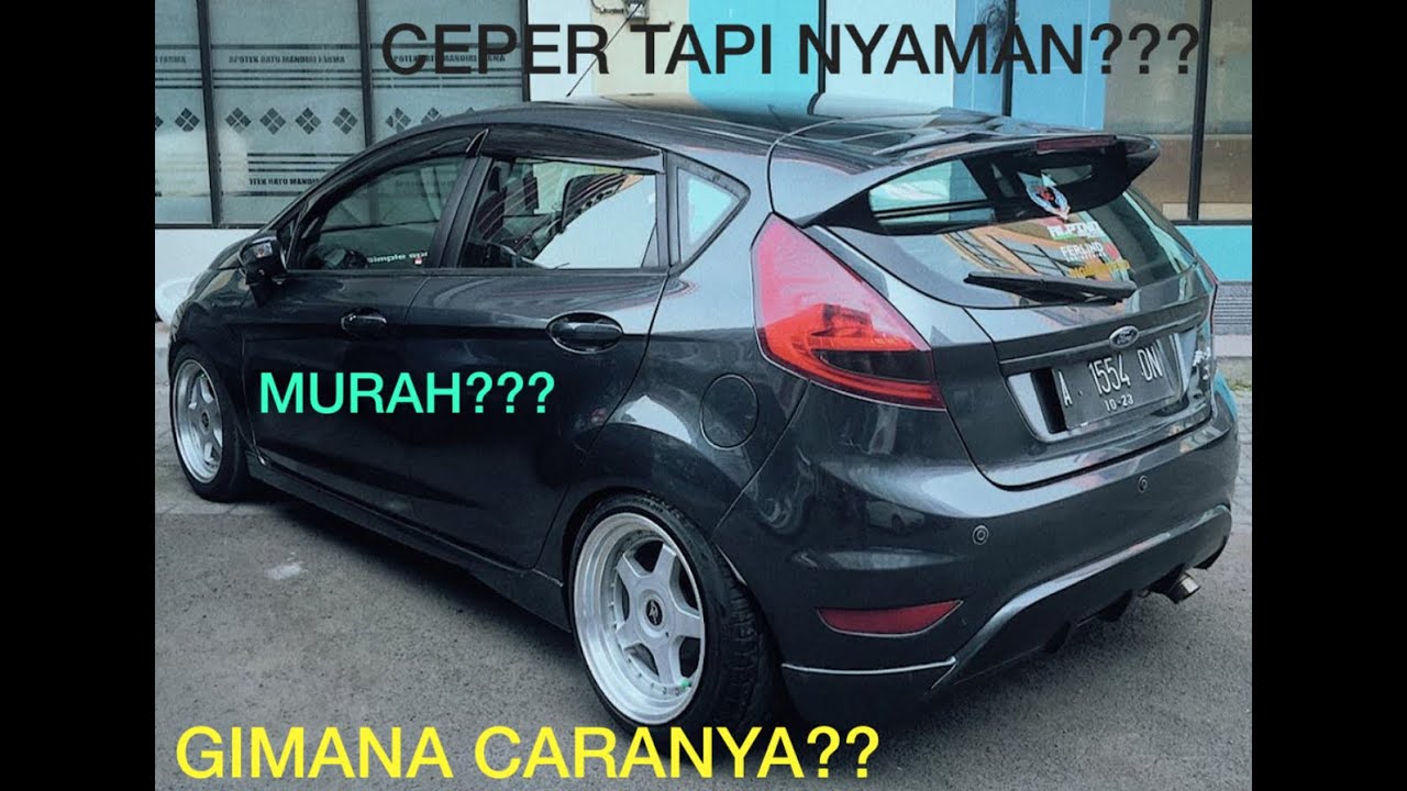Review Fiesta Jadi-jadian | Tips ceperin mobil yang proper | vlog #003 ...
