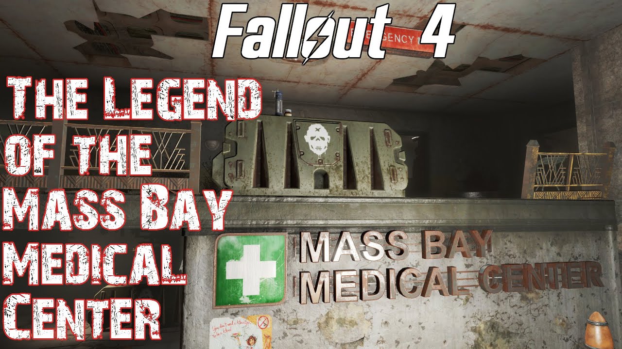 Fallout 4- The Legend of the Mass Bay Medical Center - YouTube
