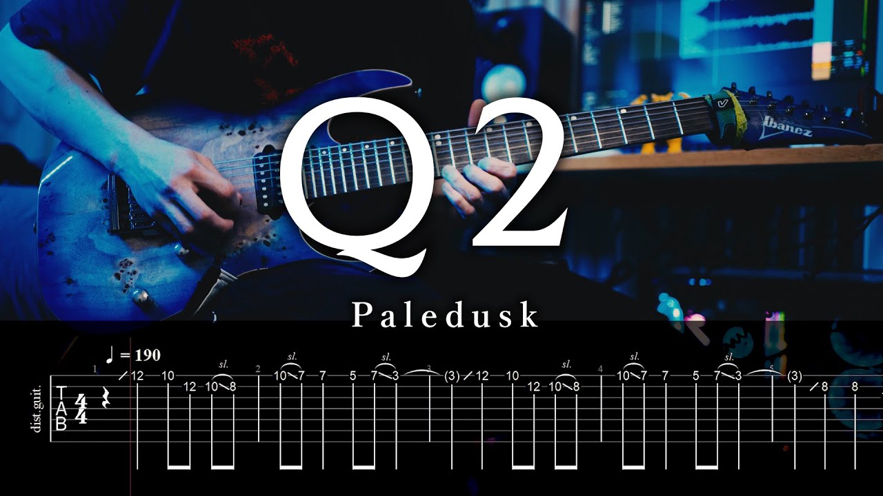 【TAB】Paledusk - Q2 Guitar Cover - YouTube