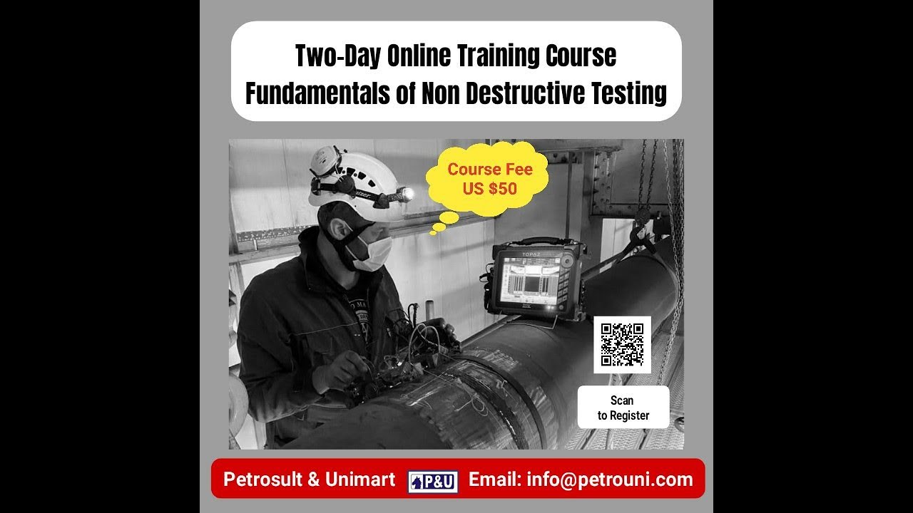 Two-Day Online Training Course on Fundamental of Non-Destructive ...