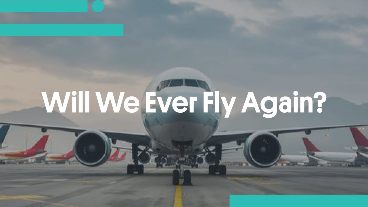 Will We Ever Fly Again? - YouTube