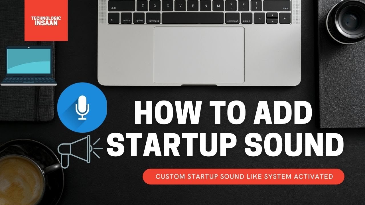 HOW TO SET CUSTOM STARTUP SOUND IN ANY WINDOWS AND CHANGE VOICE - YouTube