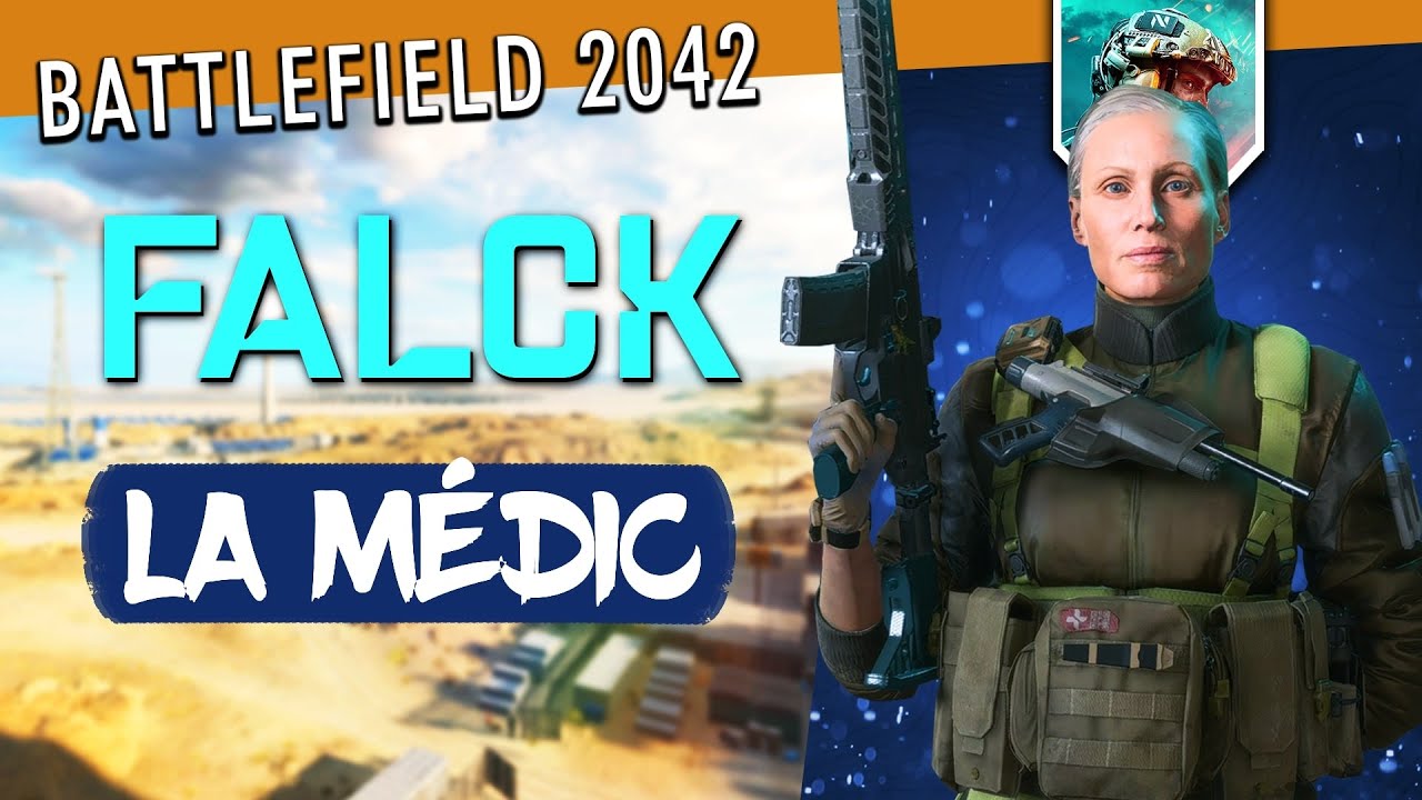 Le GUIDE ULTIME de FALCK ! La Meilleure Médic de BATTLEFIELD 2042 ...