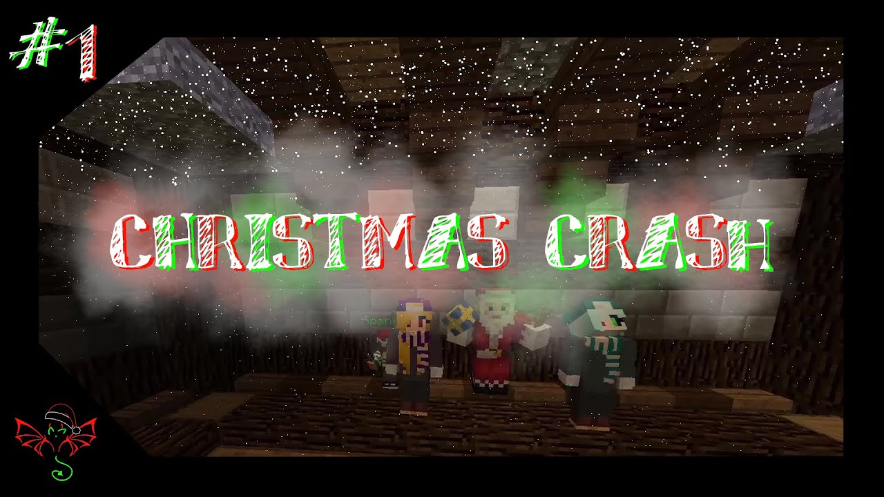 CHRISTMAS CRASH // 12 Days Of Christmas [DAY #1] - YouTube