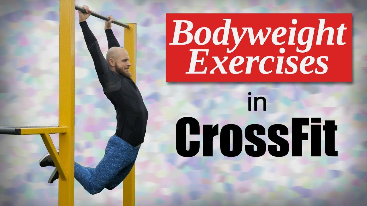 Bodyweight Exercises in CrossFit - YouTube