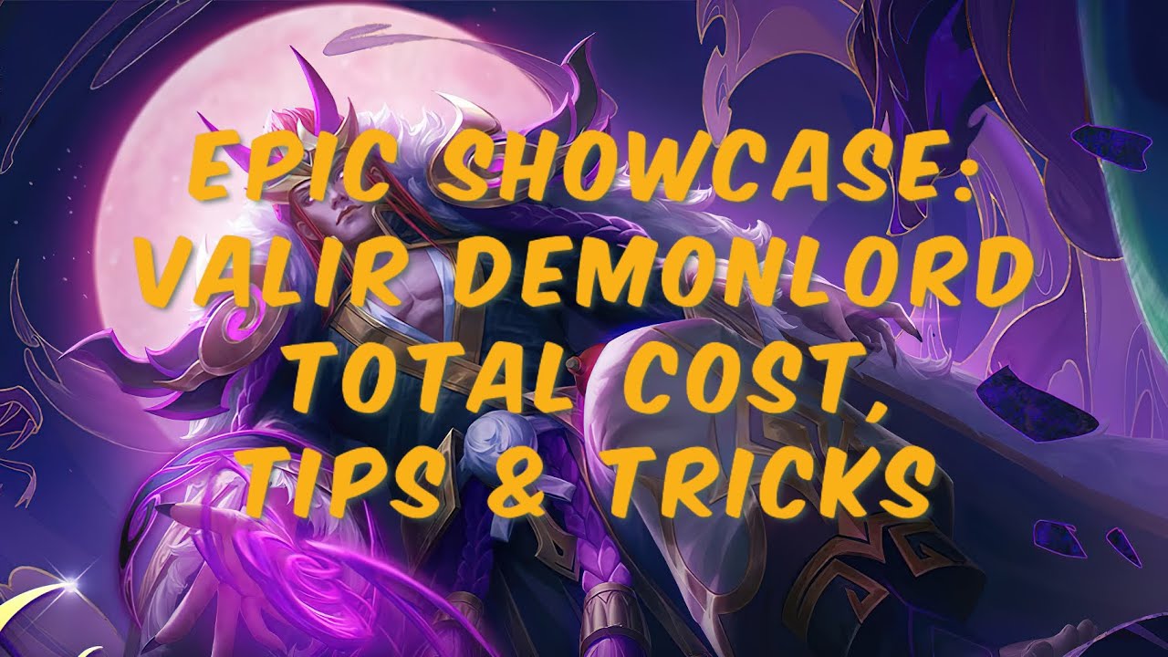 EPIC SHOWCASE : VALIR DEMONLORD - YouTube