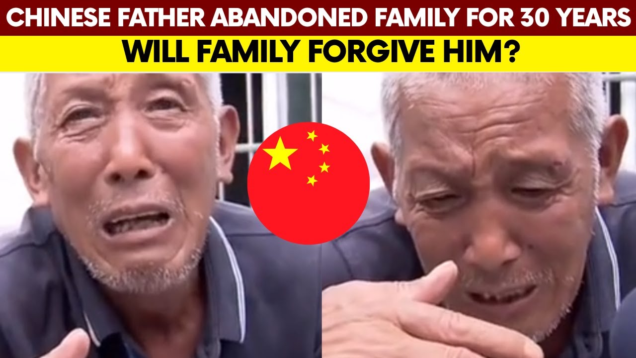 Chinese Father Returns After 30 Years – A Son’s Pain and Forgiveness ...